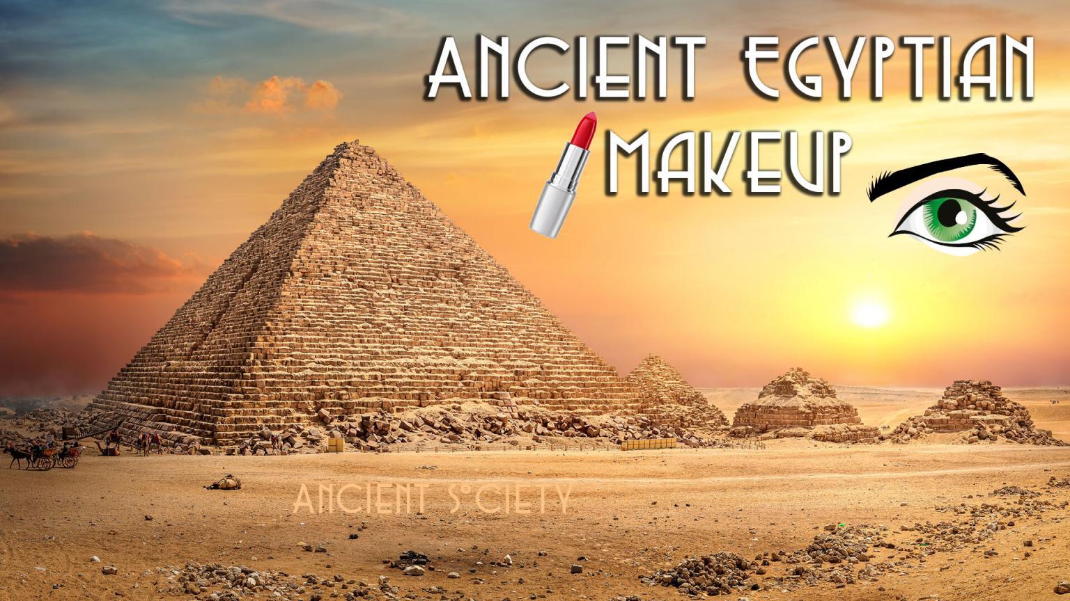 Ancient Egyptian Makeup - Ancient Society